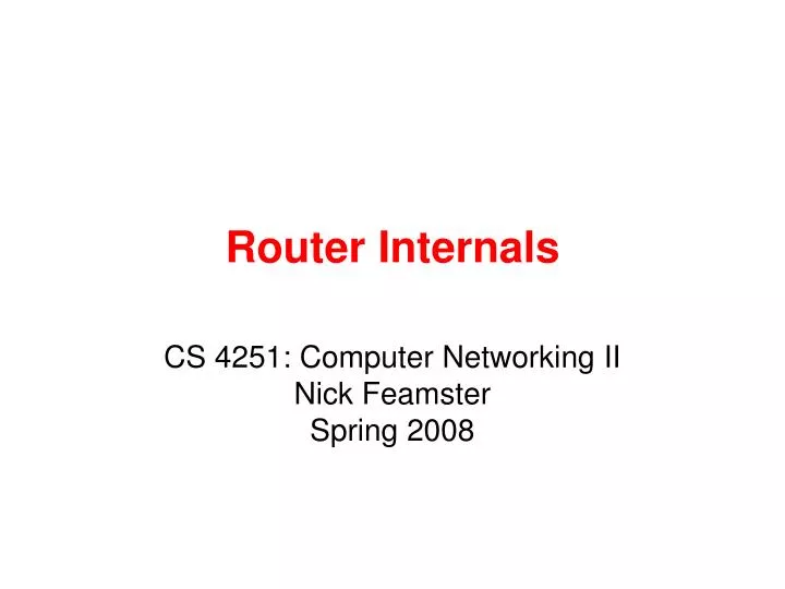 PPT - Router Internals PowerPoint Presentation, free download - ID:5692971