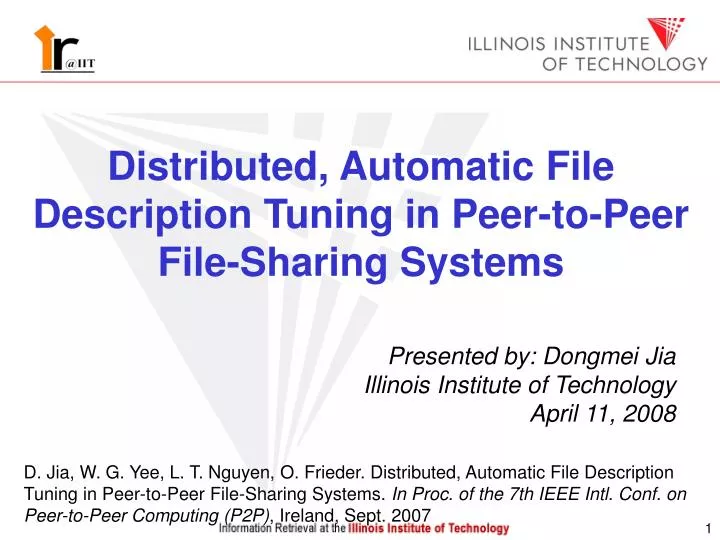 PPT - Distributed, Automatic File Description Tuning in Peer-to-Peer File-Sharing Systems ...