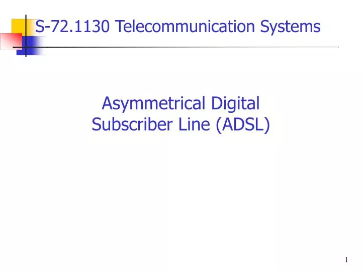 PPT - Asymmetrical Digital Subscriber Line (ADSL) PowerPoint ...