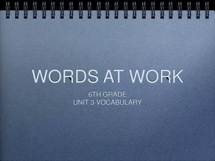 PPT - WORDS AT WORK PowerPoint Presentation, free download - ID:5694820