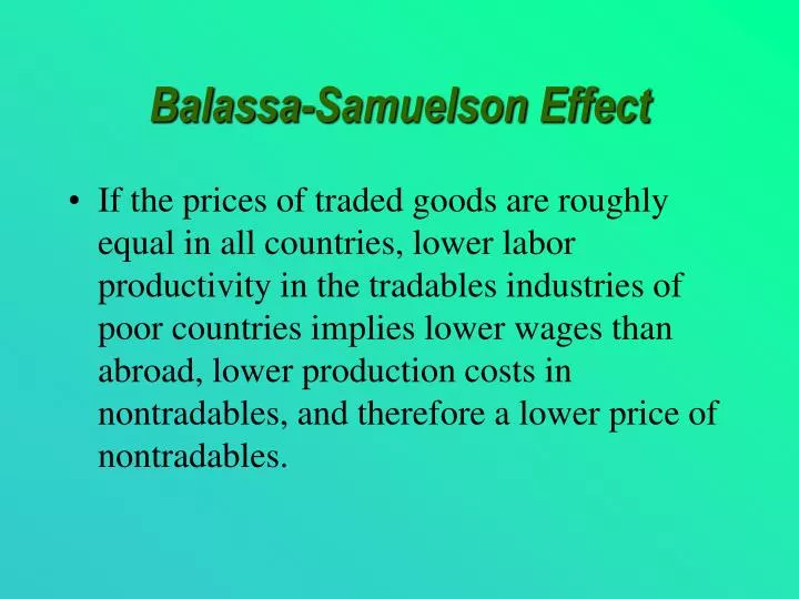 PPT - Balassa-Samuelson Effect PowerPoint Presentation, free download ...