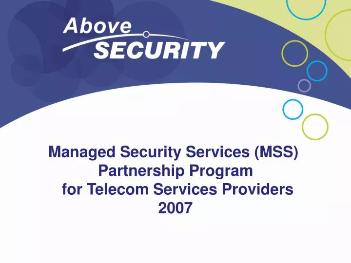 PPT - Managed Security Services (MSS) Partnership Program for Telecom ...