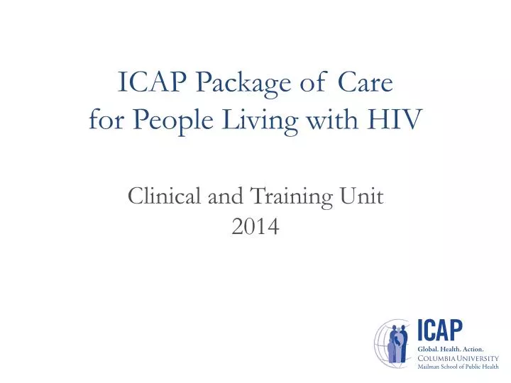 PPT - ICAP Package of Care for People Living with HIV PowerPoint ...