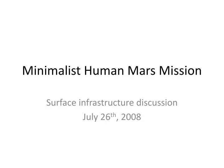 PPT - Minimalist Human Mars Mission PowerPoint Presentation, free ...
