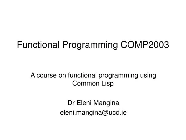 PPT - Functional Programming COMP2003 PowerPoint Presentation, free ...