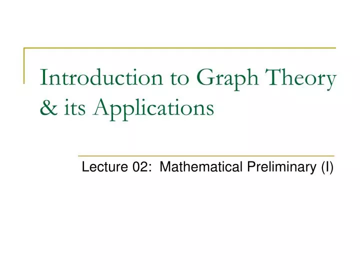 PPT - Introduction to Graph Theory & its Applications PowerPoint Presentation - ID:5699112