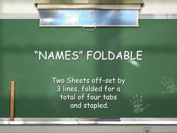 PPT - “NAMES” FOLDABLE PowerPoint Presentation, free download - ID:5699315