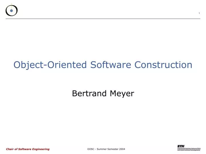 PPT - Object-Oriented Software Construction PowerPoint Presentation, free download - ID:5699804