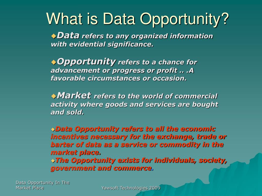 PPT - Data Opportunities in the Market Place – for Government, Society ...
