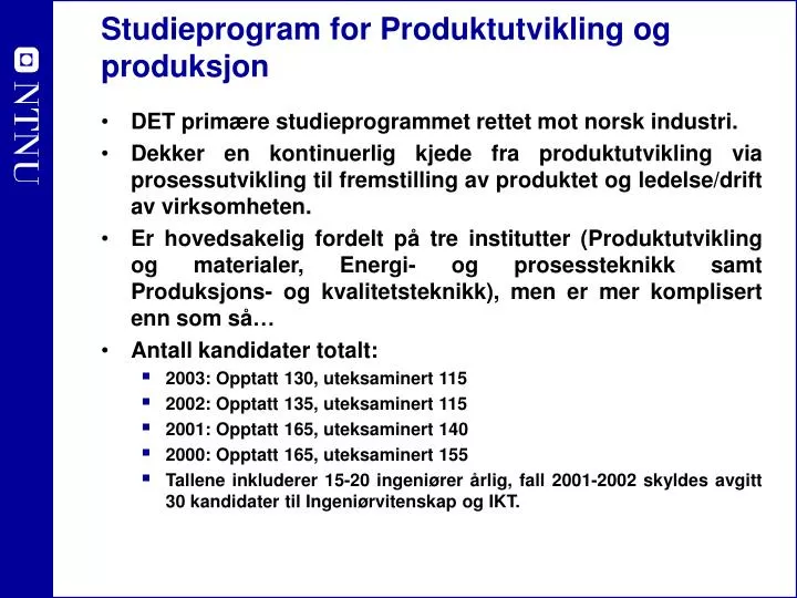 PPT - Studieprogram for Produktutvikling og produksjon PowerPoint ...