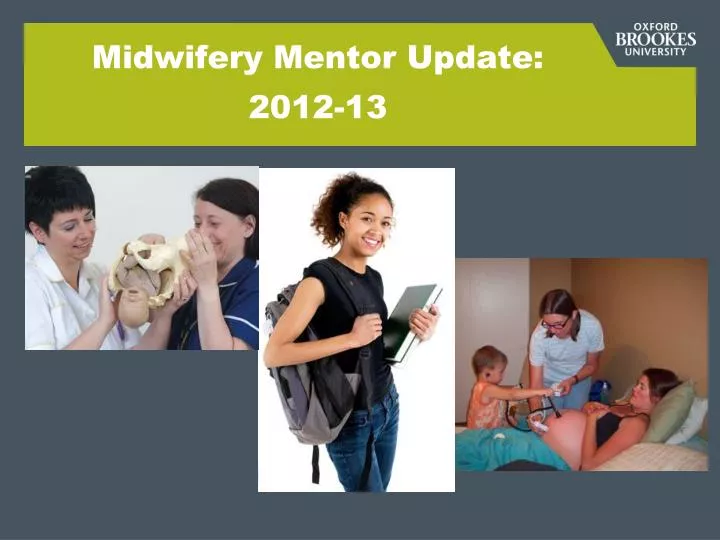 PPT - Midwifery Mentor Update: 2012-13 PowerPoint Presentation, free ...