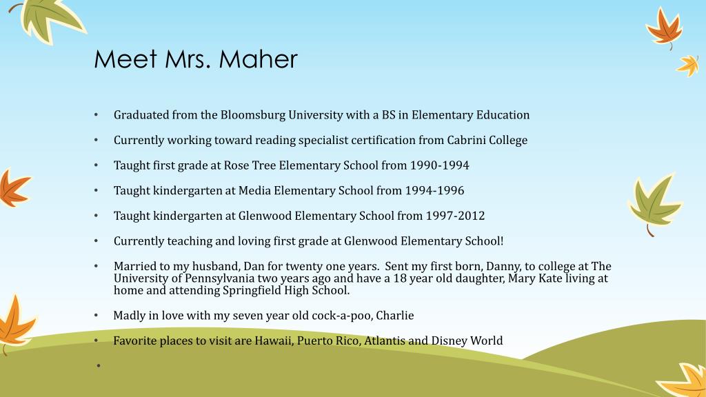PPT - Mrs. Maher’s Class Glenwood Elementary School September 11, 2014 ...