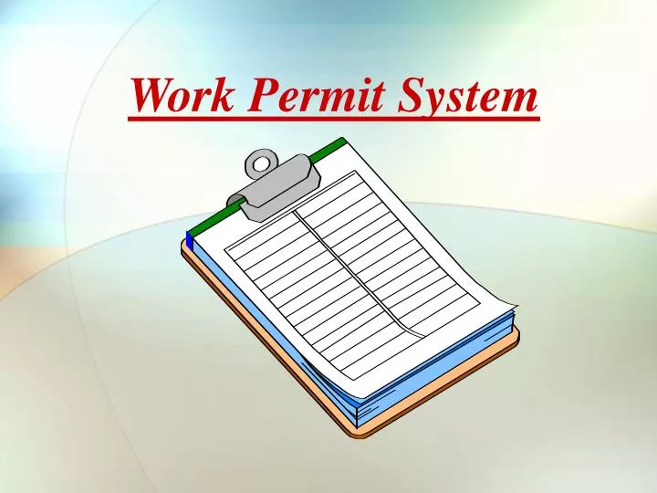PPT - Work Permit System PowerPoint Presentation, free download - ID ...