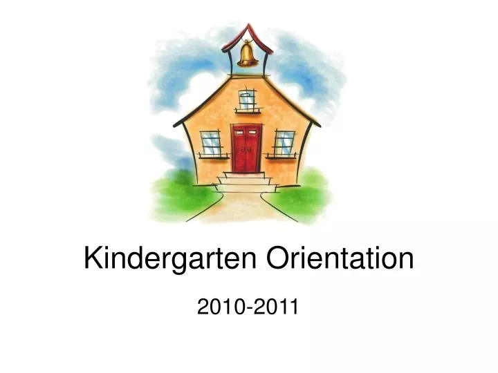 PPT - Kindergarten Orientation PowerPoint Presentation, free download ...