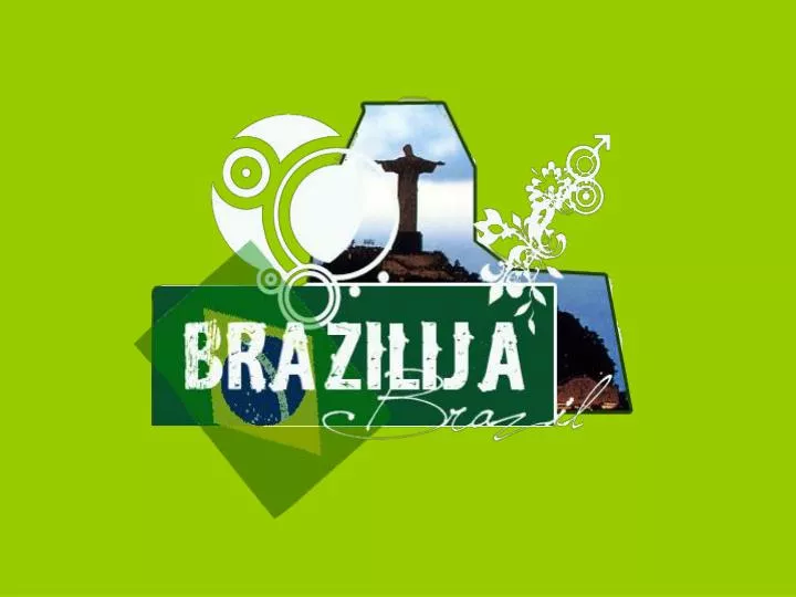 PPT - Brazilija PowerPoint Presentation, free download - ID:5703751