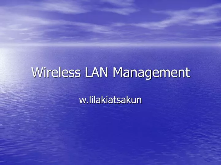 PPT - Wireless LAN Management PowerPoint Presentation, free download ...