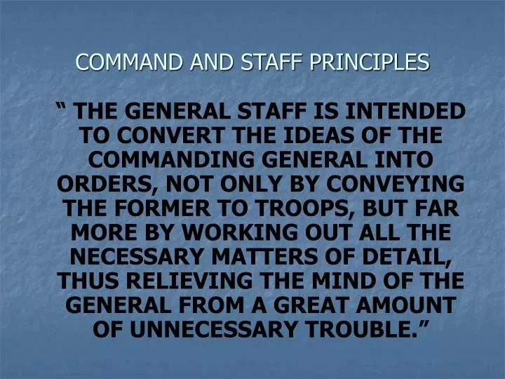 PPT - COMMAND AND STAFF PRINCIPLES PowerPoint Presentation, free ...