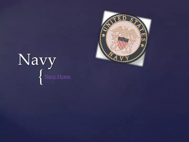 PPT - Navy PowerPoint Presentation, free download - ID:5706760