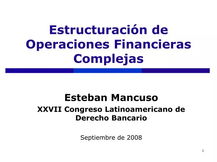 PPT - Estructuración de Operaciones Financieras Complejas PowerPoint ...