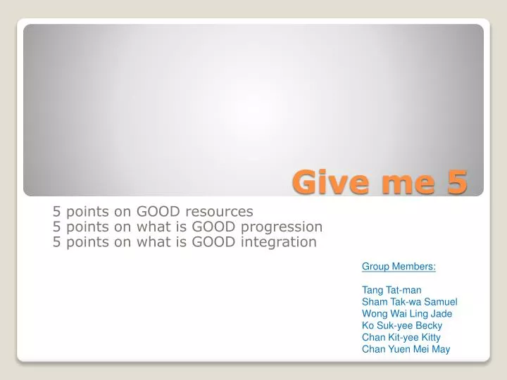 PPT - Give me 5 PowerPoint Presentation, free download - ID:5706984