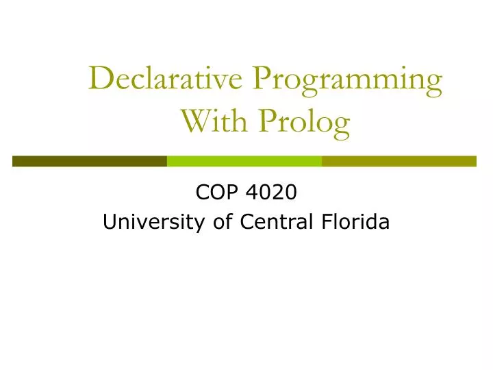 PPT - Declarative Programming With Prolog PowerPoint Presentation, free ... PPT - Declarative Programming With Prolog PowerPoint Presentation, free ...