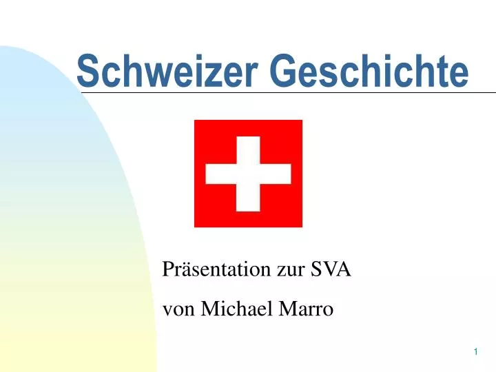 PPT - Schweizer Geschichte PowerPoint Presentation, free download - ID ...