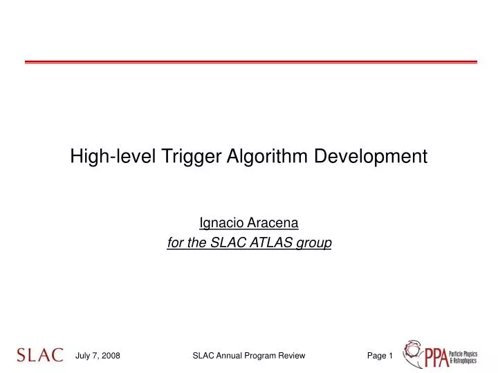 PPT - High-level Trigger Algorithm Development PowerPoint Presentation - ID:5709314