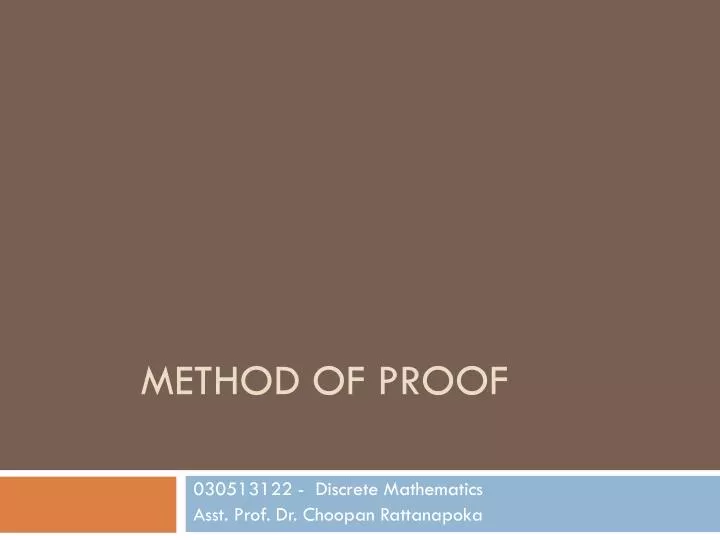 PPT - Method of Proof PowerPoint Presentation, free download - ID:5710100