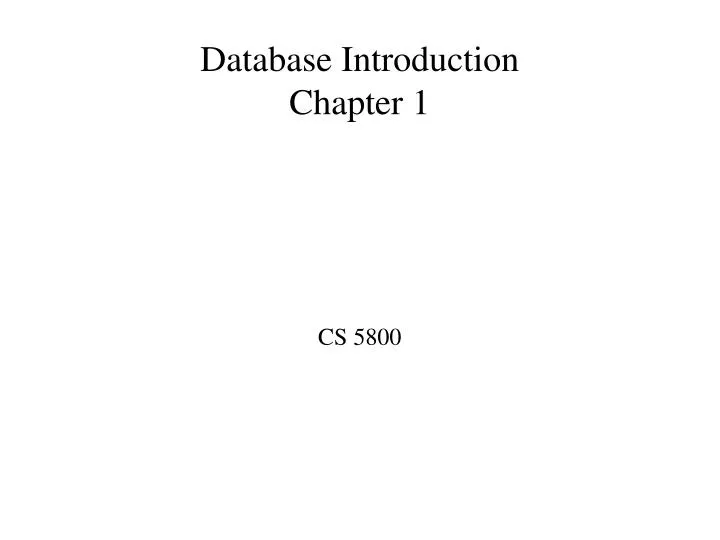 PPT - Database Introduction Chapter 1 PowerPoint Presentation, free ...
