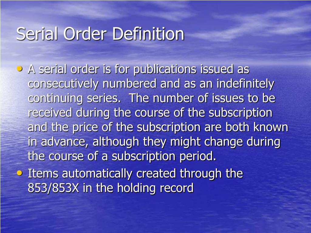 PPT MANAGING STANDING ORDERS AND SERIAL ORDERS PowerPoint PPT MANAGING STANDING ORDERS AND SERIAL ORDERS PowerPoint
