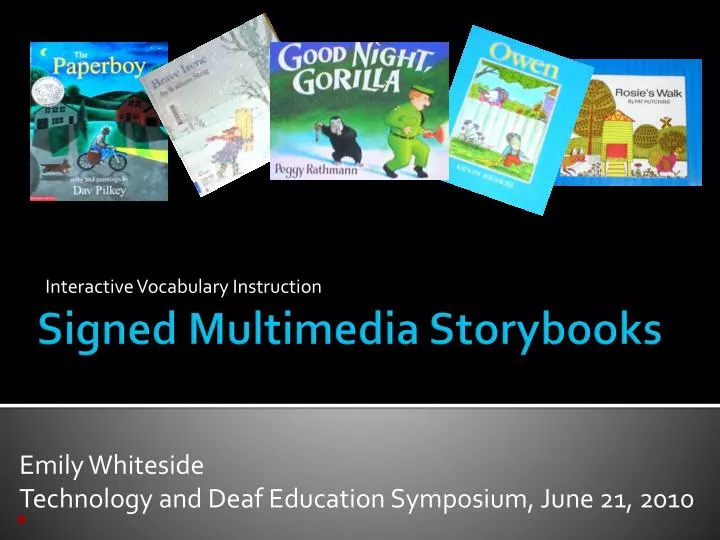 PPT - Signed Multimedia Storybooks PowerPoint Presentation, free ...