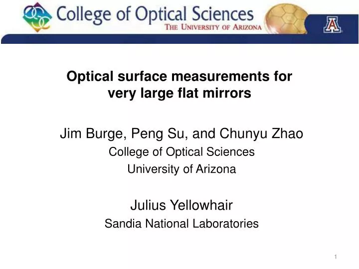 PPT - Optical surface measurements for very large flat mirrors ...