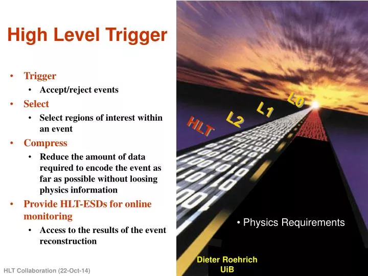 PPT - High Level Trigger PowerPoint Presentation, free download - ID ...