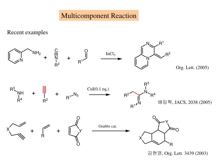 PPT - Multicomponent Reaction PowerPoint Presentation - ID:5714100