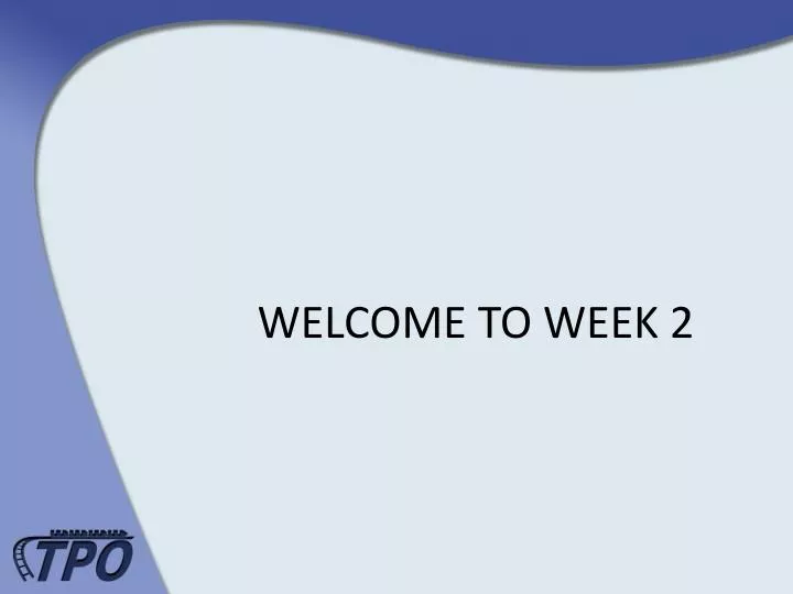 PPT - WELCOME TO WEEK 2 PowerPoint Presentation, free download - ID:5714168