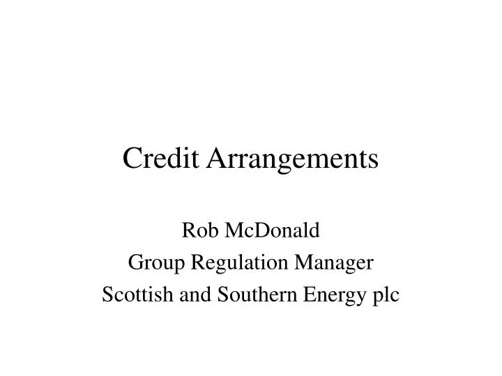 PPT - Credit Arrangements PowerPoint Presentation, free download - ID ...