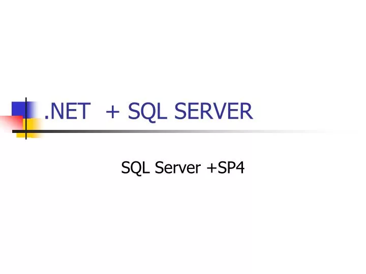 PPT - .NET + SQL SERVER PowerPoint Presentation, free download - ID:5714801