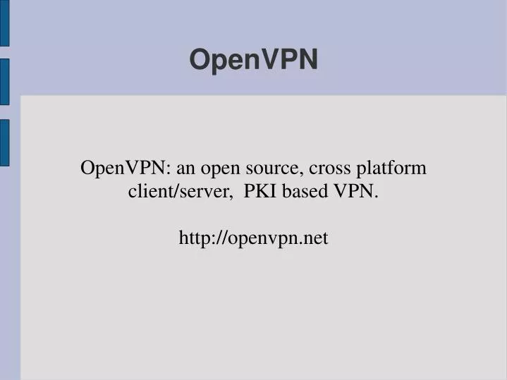 PPT - OpenVPN PowerPoint Presentation, free download - ID:5715221