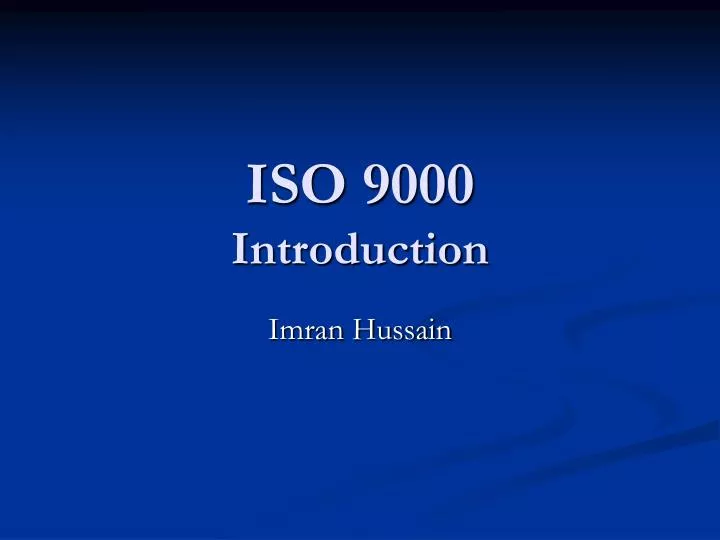 PPT - ISO 9000 Introduction PowerPoint Presentation, free download - ID ...