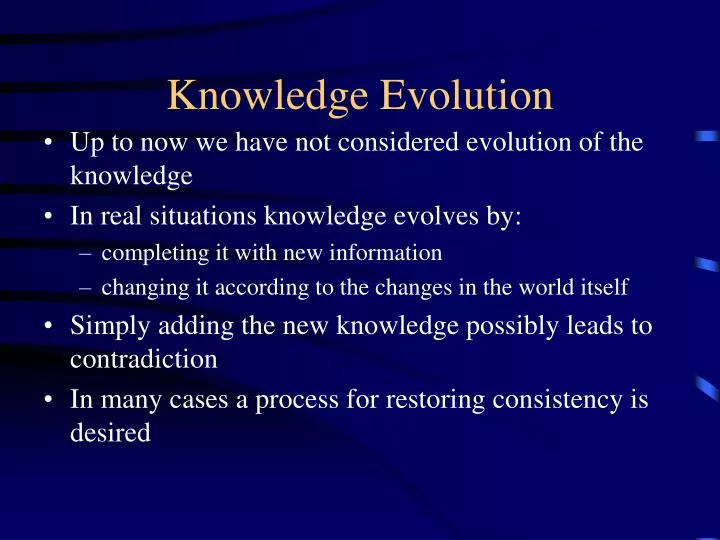 PPT - Knowledge Evolution PowerPoint Presentation, free download - ID ...