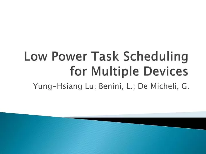 Ppt Low Power Task Scheduling For Multiple Devices Powerpoint Presentation Id5716825 
