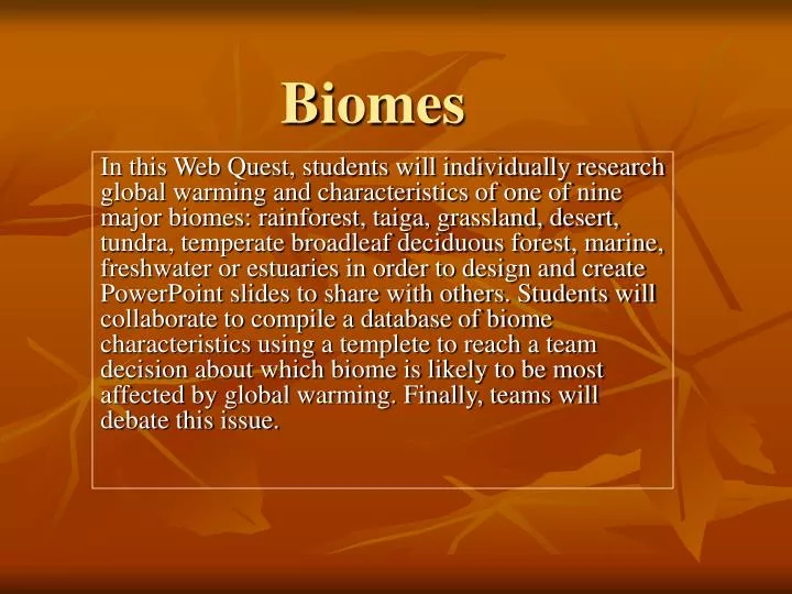 PPT - Biomes PowerPoint Presentation, free download - ID:5717044
