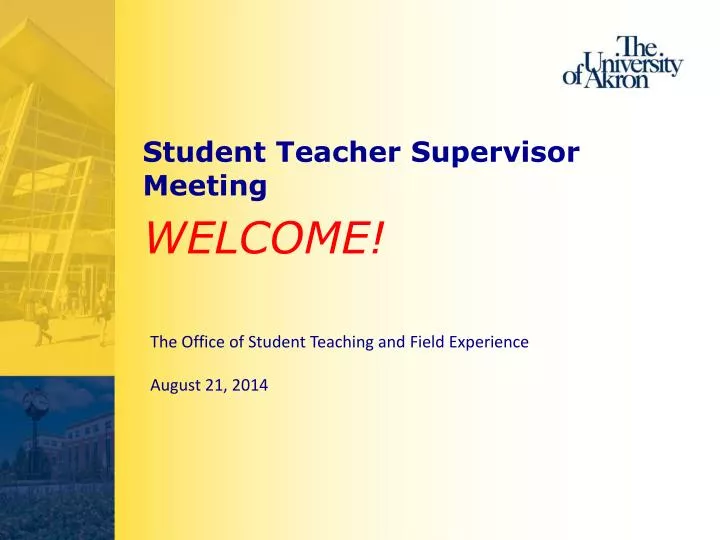 PPT - Student Teacher Supervisor Meeting PowerPoint Presentation, free ...