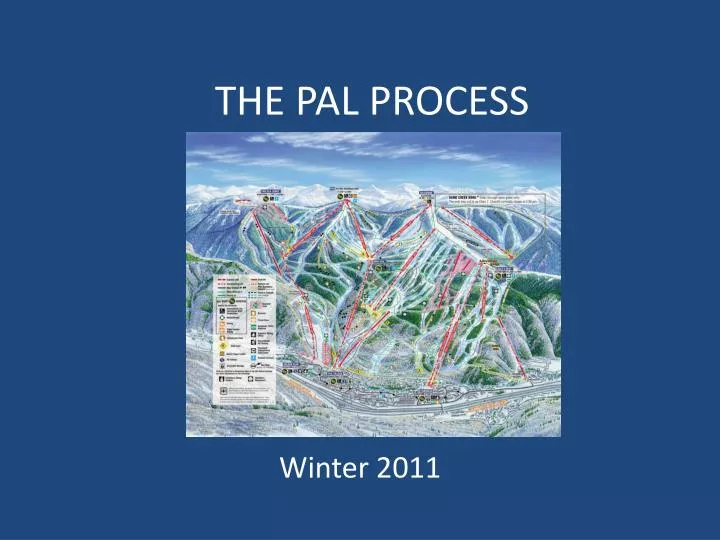 PPT - THE PAL PROCESS PowerPoint Presentation, free download - ID:5718232