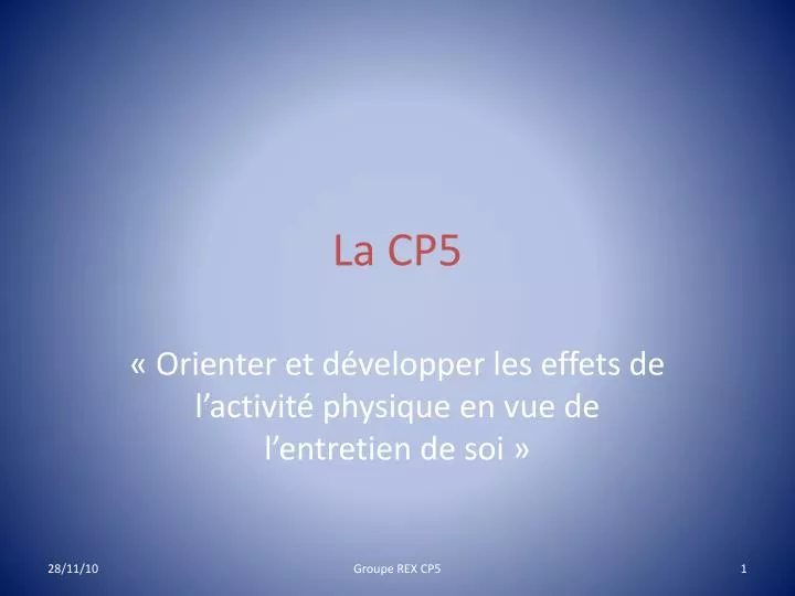 PPT - La CP5 PowerPoint Presentation, free download - ID:5718626