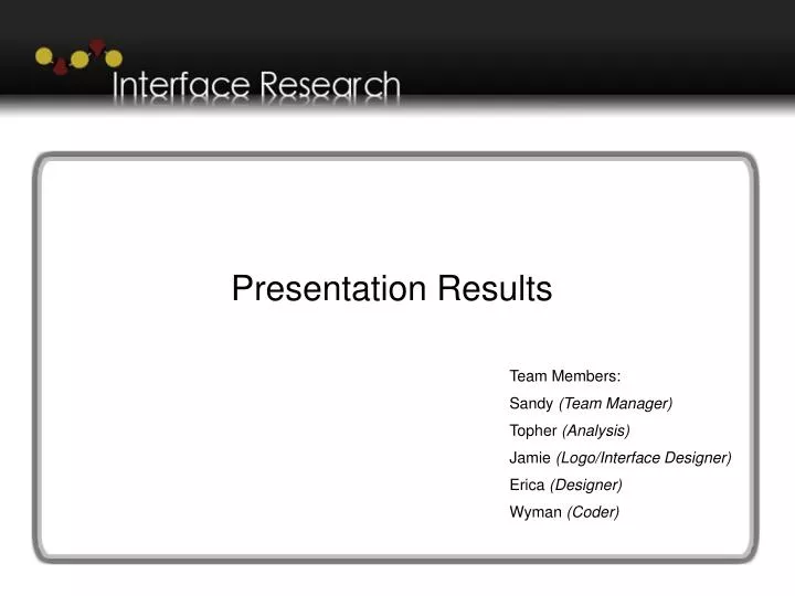 PPT - Presentation Results PowerPoint Presentation, free download - ID ...