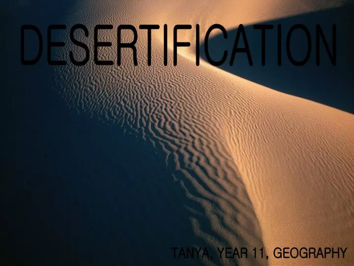 PPT - DESERTIFICATION PowerPoint Presentation, free download - ID:5719773