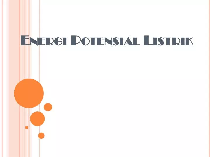 PPT - Energi Potensial Listrik PowerPoint Presentation, free download - ID:5720642