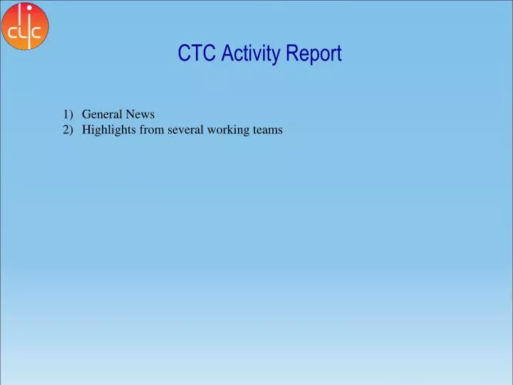 PPT - CTC Activity Report PowerPoint Presentation, free download - ID ...