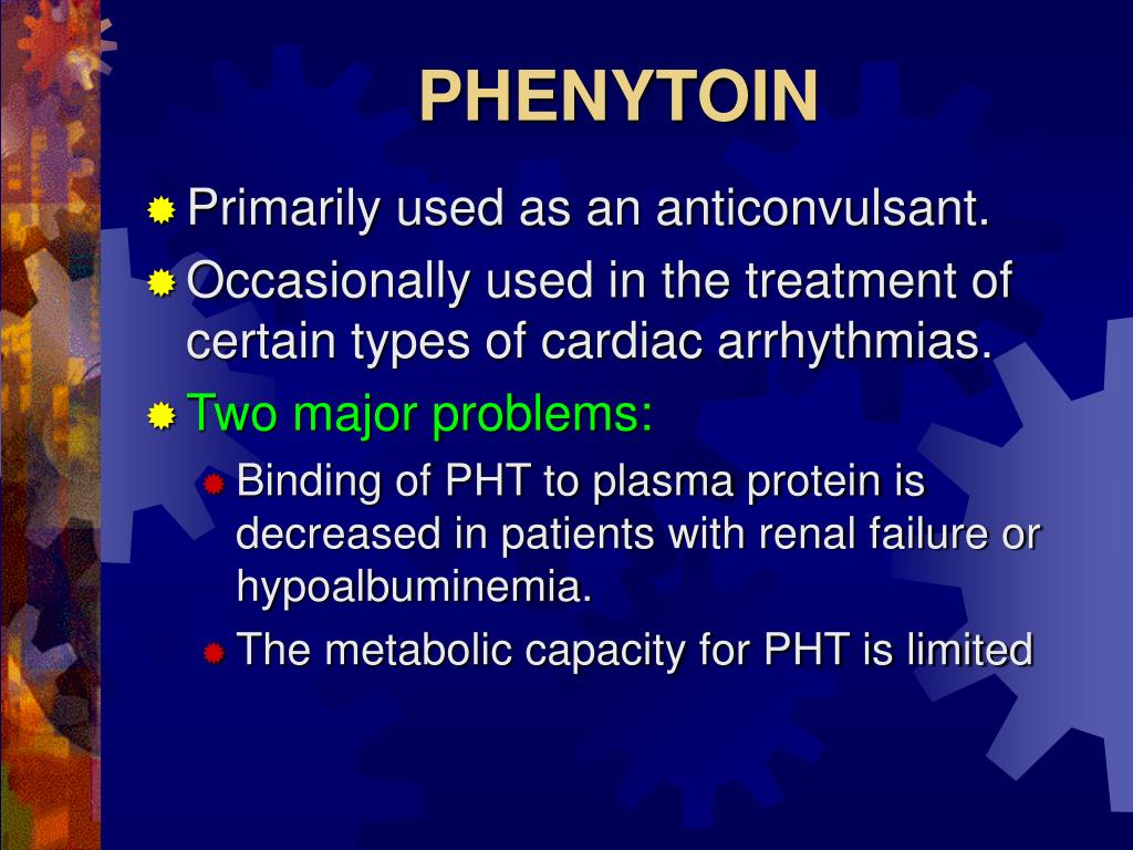 PPT - Clinical Pharmacokinetics of PHENYTOIN & OTHER ANTIEPILEPTICS ...